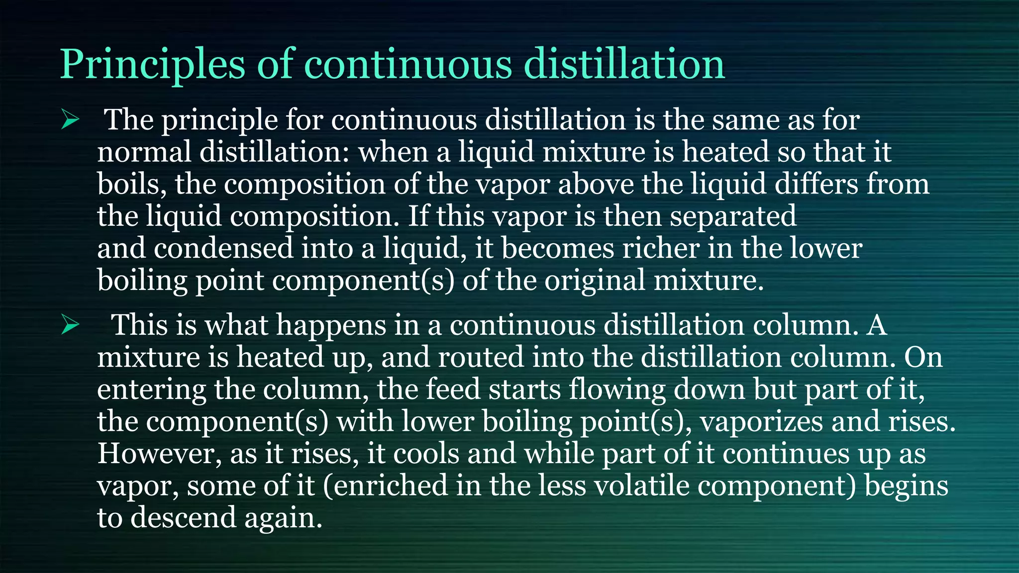 Continuous distillation | PPTX