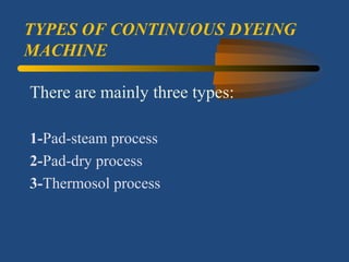 Continuous Dyeing Machine