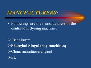 Continuous dyeing machine | PPT