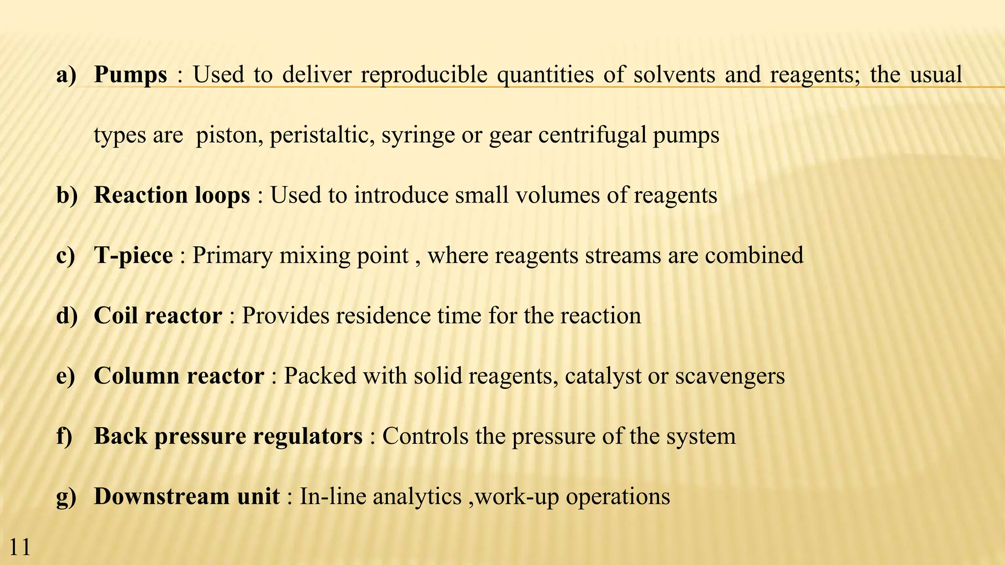 Continuous Flow Reactors Working Principle Advantagees Disadvantages Synthetic Application