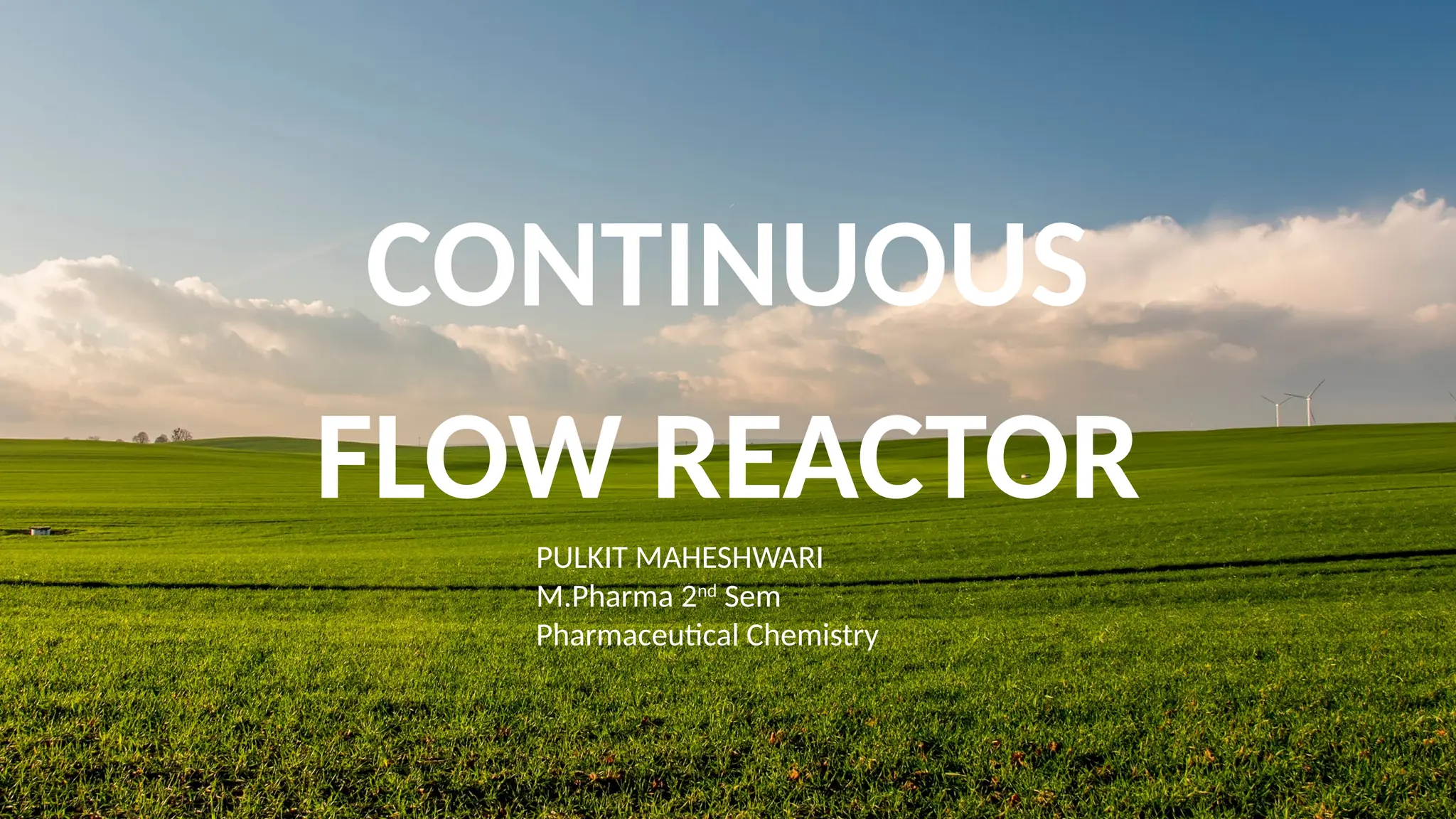 CONTINUOUS FLOW REACTORS MPC202T Advanced Organic Chemistry - 2.pptx
