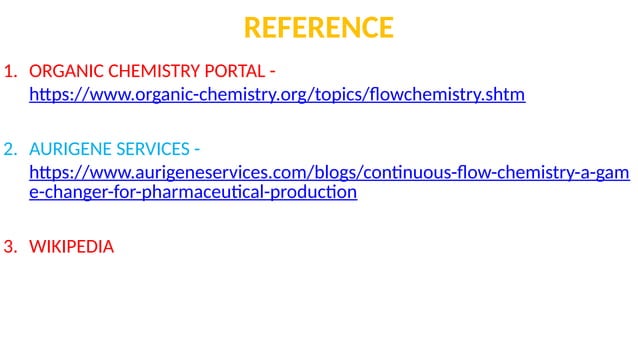 CONTINUOUS FLOW REACTORS MPC202T Advanced Organic Chemistry - 2.pptx