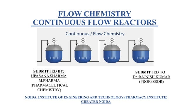 Continuous Flow Reactors 1 Pptx Chemistry Science