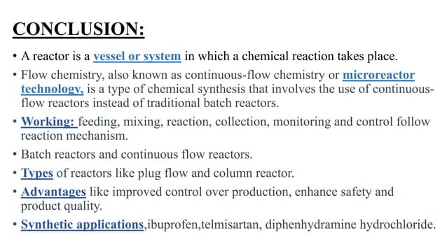 CONTINUOUS FLOW REACTORS (1).pptx | Chemistry | Science
