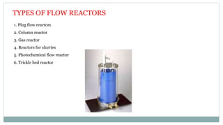 continuous flow reactor M.Pharm .pptx