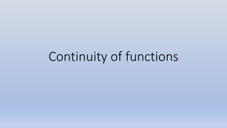 Continuous functions | PPTX
