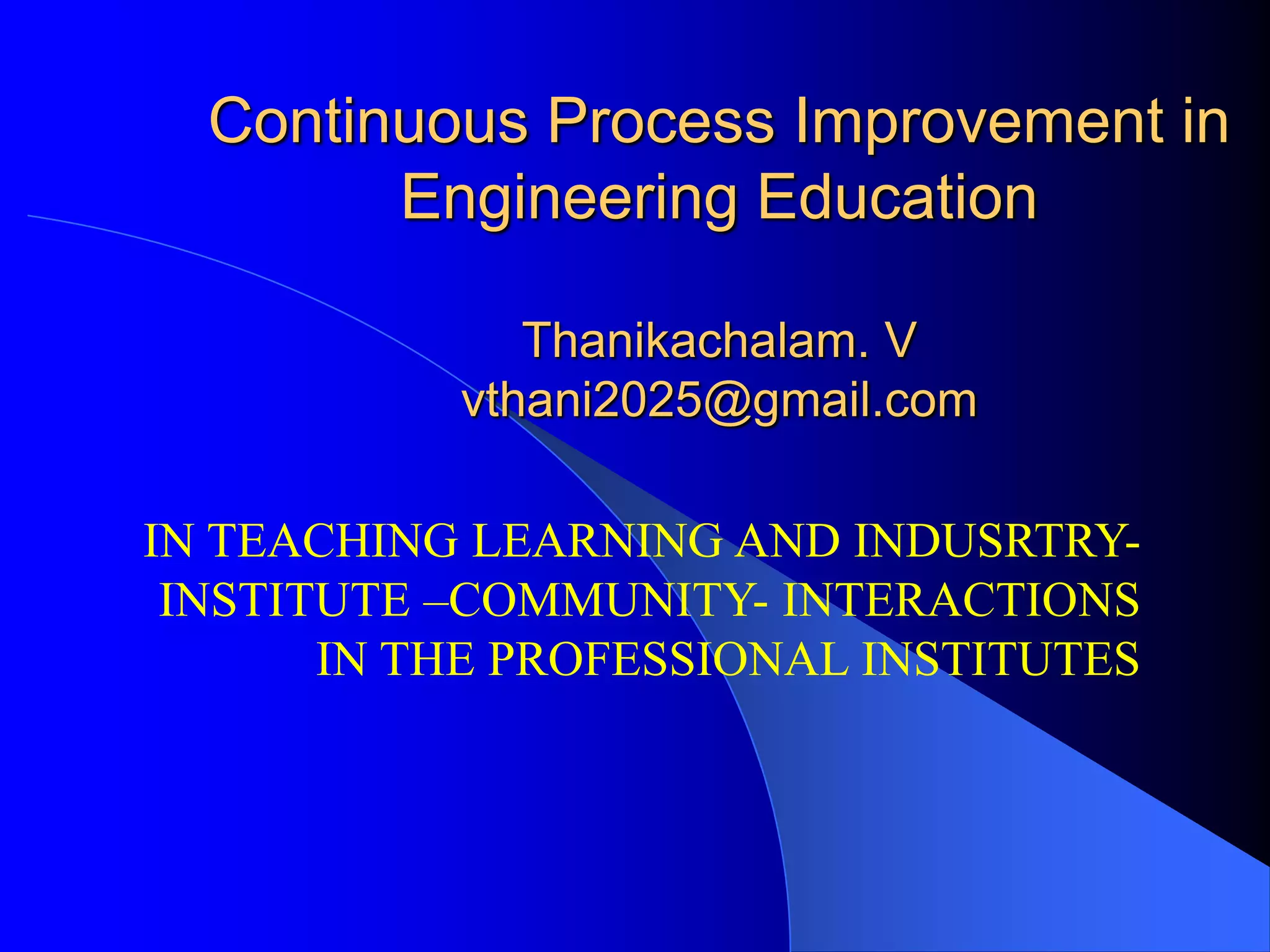 Continuous Improvement in an Engineering College | PPT