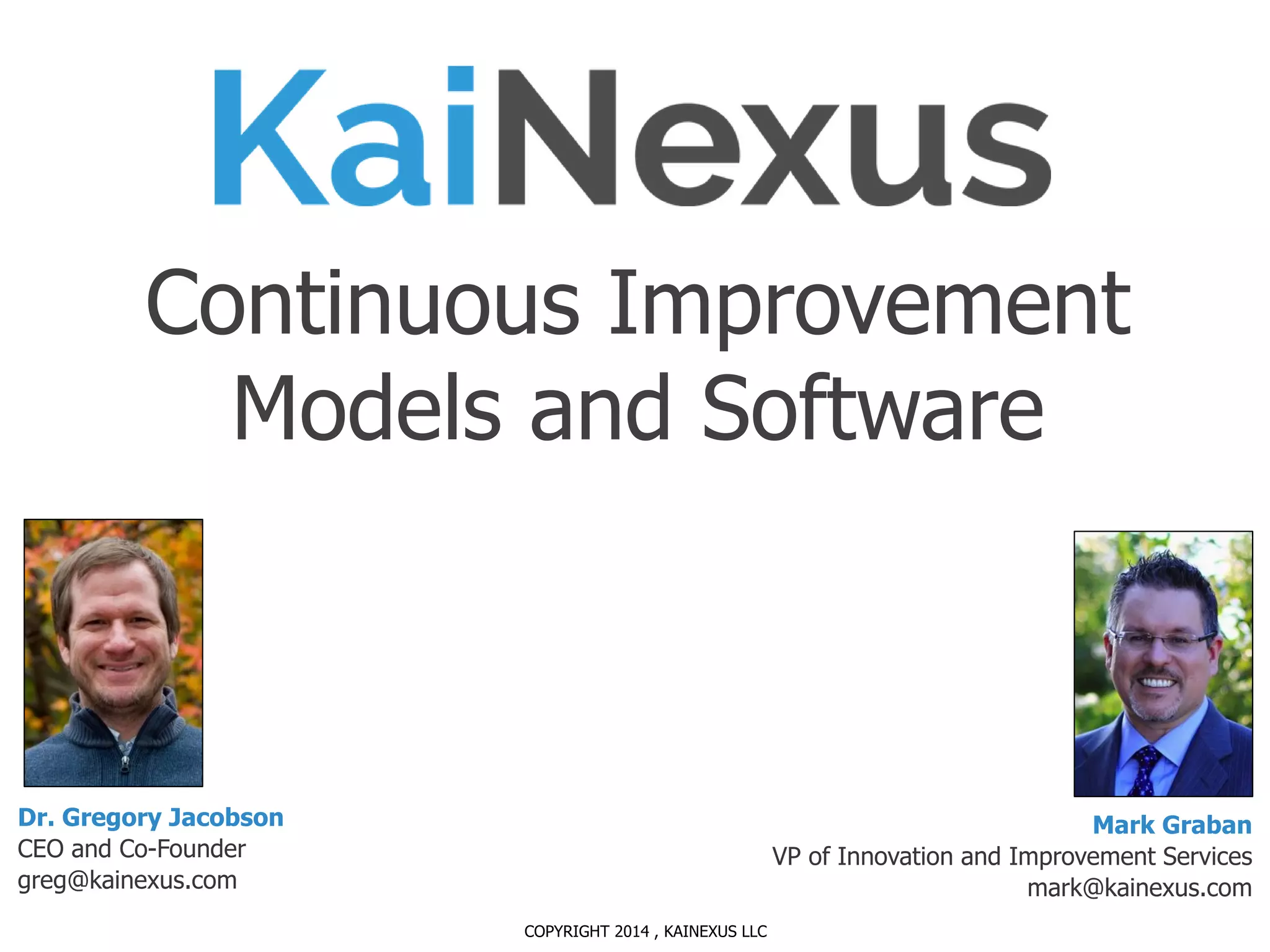 Continuous Improvement Models and Software (KaiNexus Webinar) | PPT