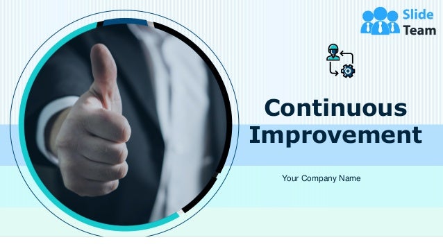 Continuous Improvement Powerpoint Presentation Slides