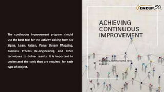 Continuous Improvement Programs By Group50 | PPT