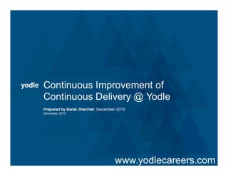Continuous Improvement of Continuous Delivery | PDF