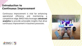 Continuous Improvement Through Data Insights_ How BMGI India’s Advanced ...