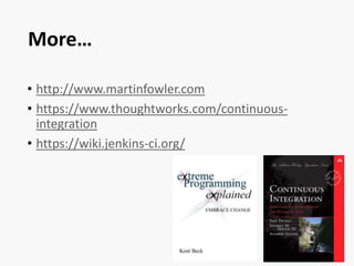 Continuous Integration (& Mr Jenkins) | PPTX | Programming Languages | Computing