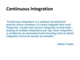 Continuous Integration (& Mr Jenkins) | PPTX | Programming Languages | Computing