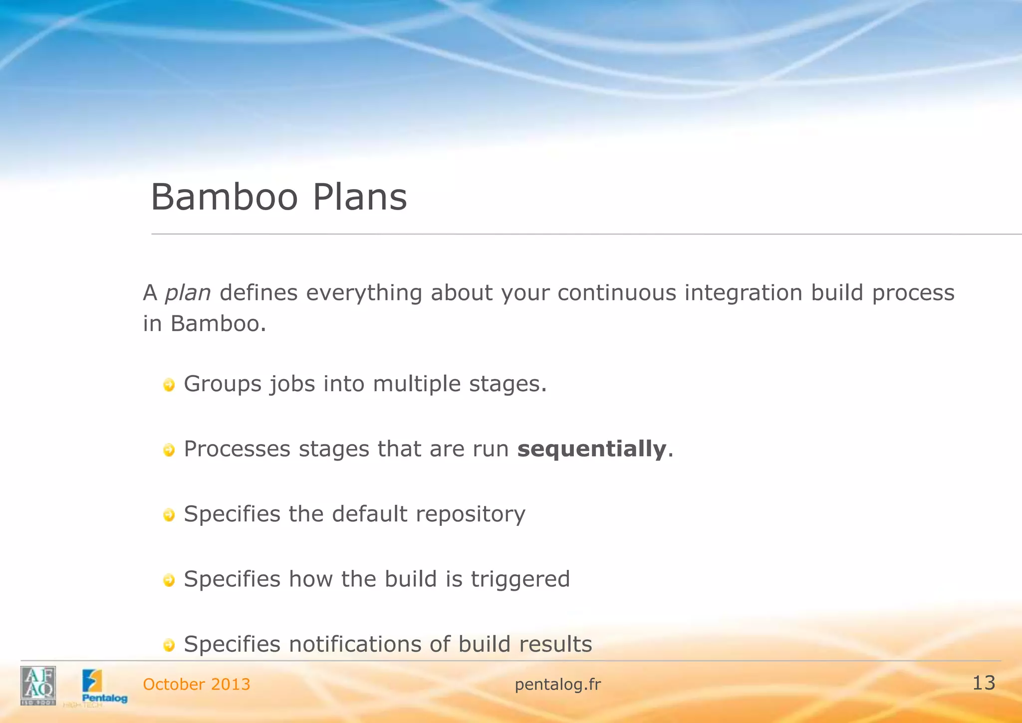 Continuous integration using Bamboo | PPTX