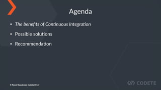 Paweł Kowalczyk (Codete) - Continuous integration for iOS | PDF | Web Development | Internet