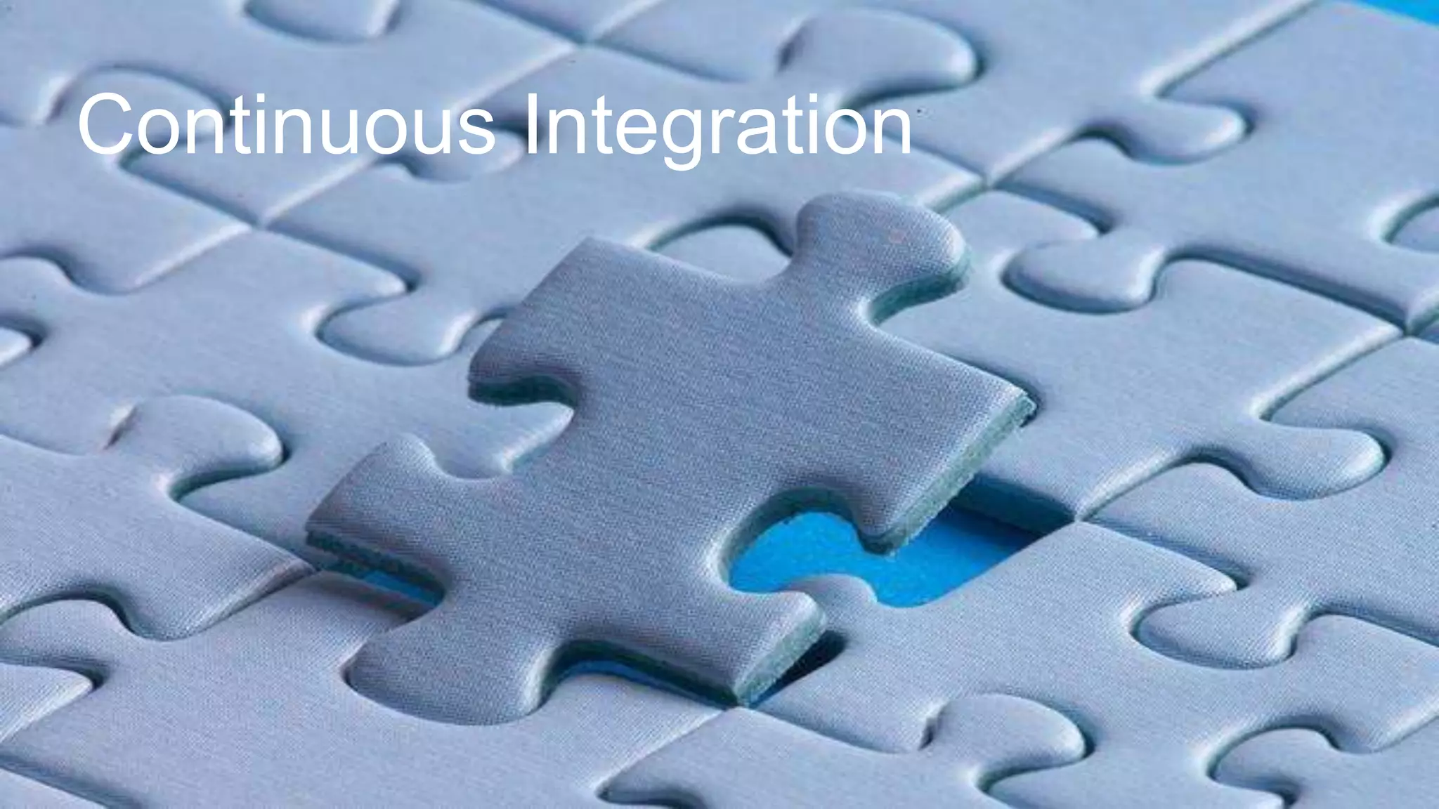 Continuous integration introduction | PPTX | Computer Software and Applications | Computing