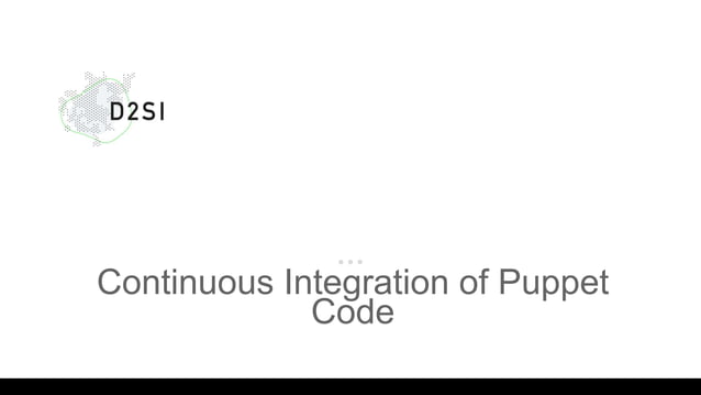 Continuous integration of_puppet_code | PPT
