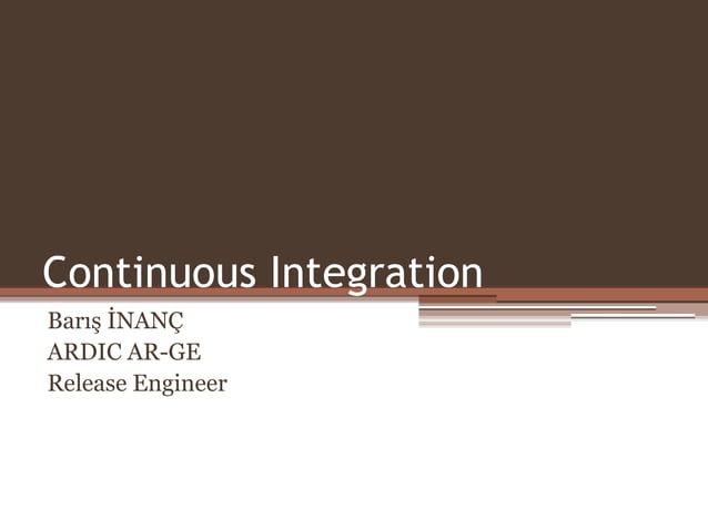 Continuous integrations - Basics | PPT