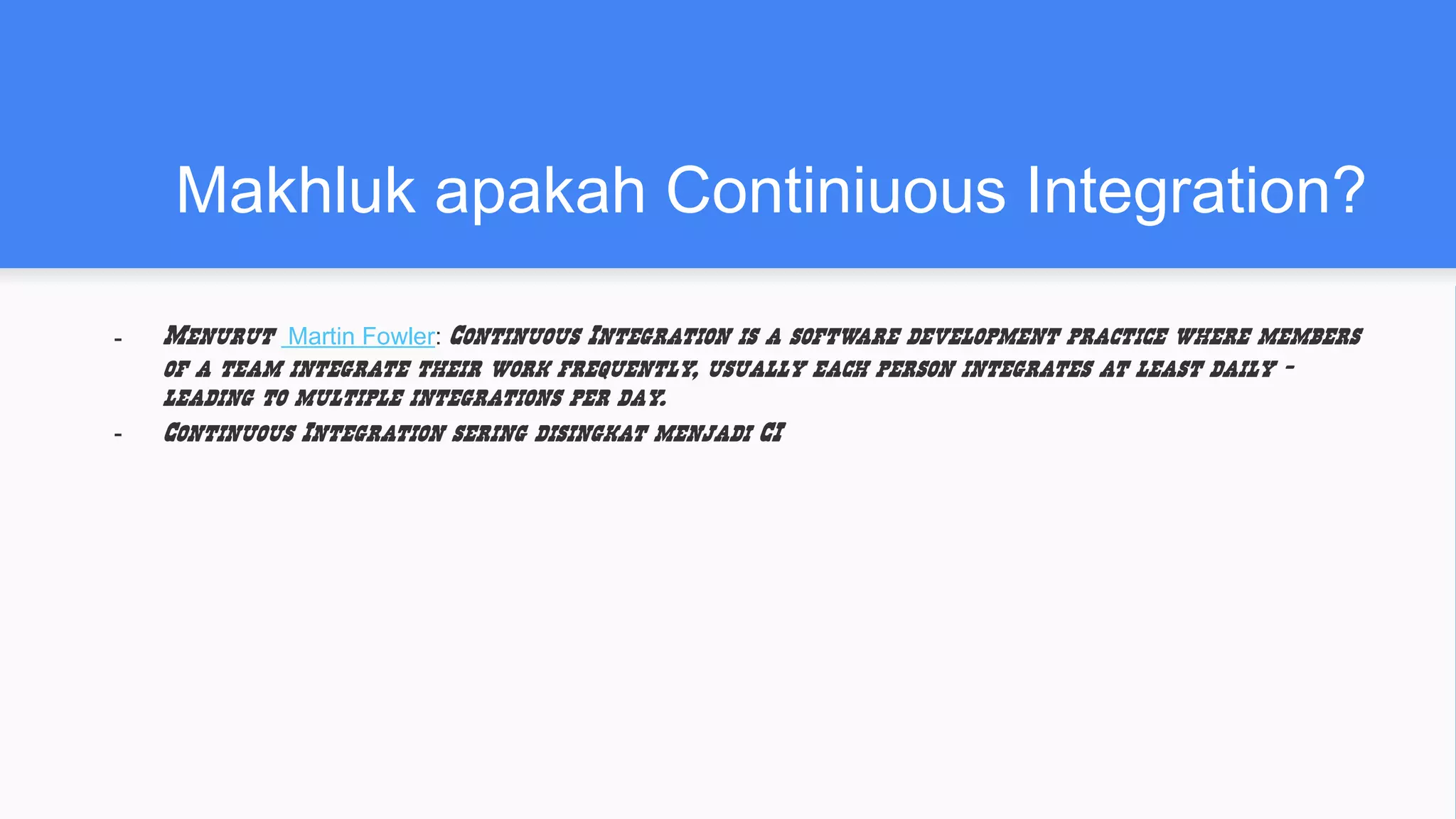 Continuous Integration With Git Lab Ppt