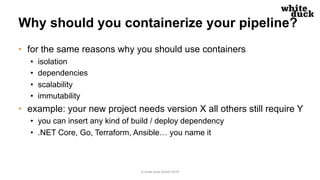 Containerized Build & Deployment Pipelines | PPT