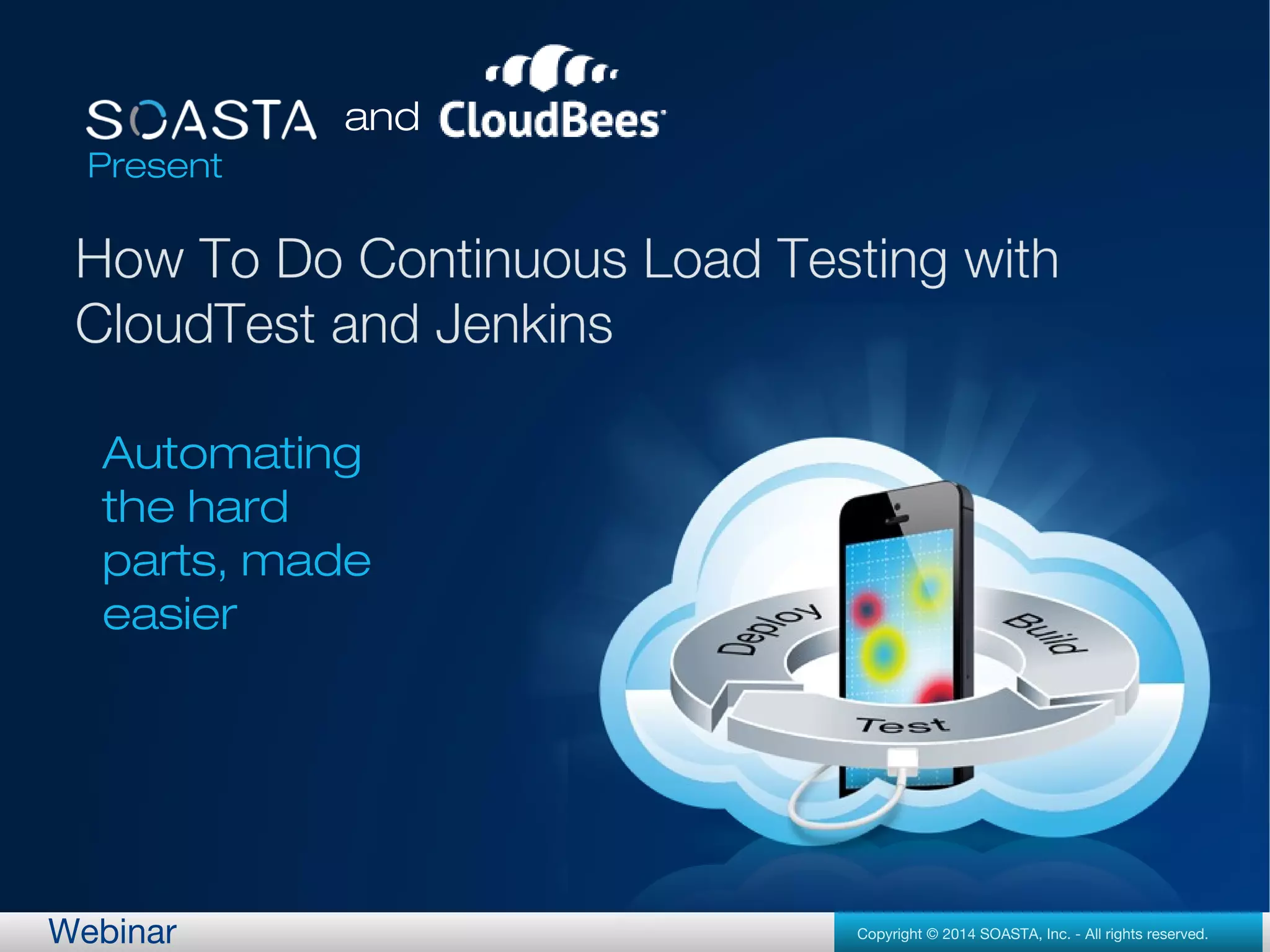 Continuous Load Testing with CloudTest and Jenkins | PPT Continuous Load Testing with CloudTest and Jenkins | PPT