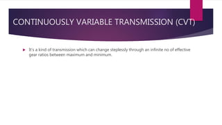 Continuously variable transmission | PPTX
