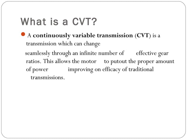 Continuously variable transmissions (CVT) | PPT