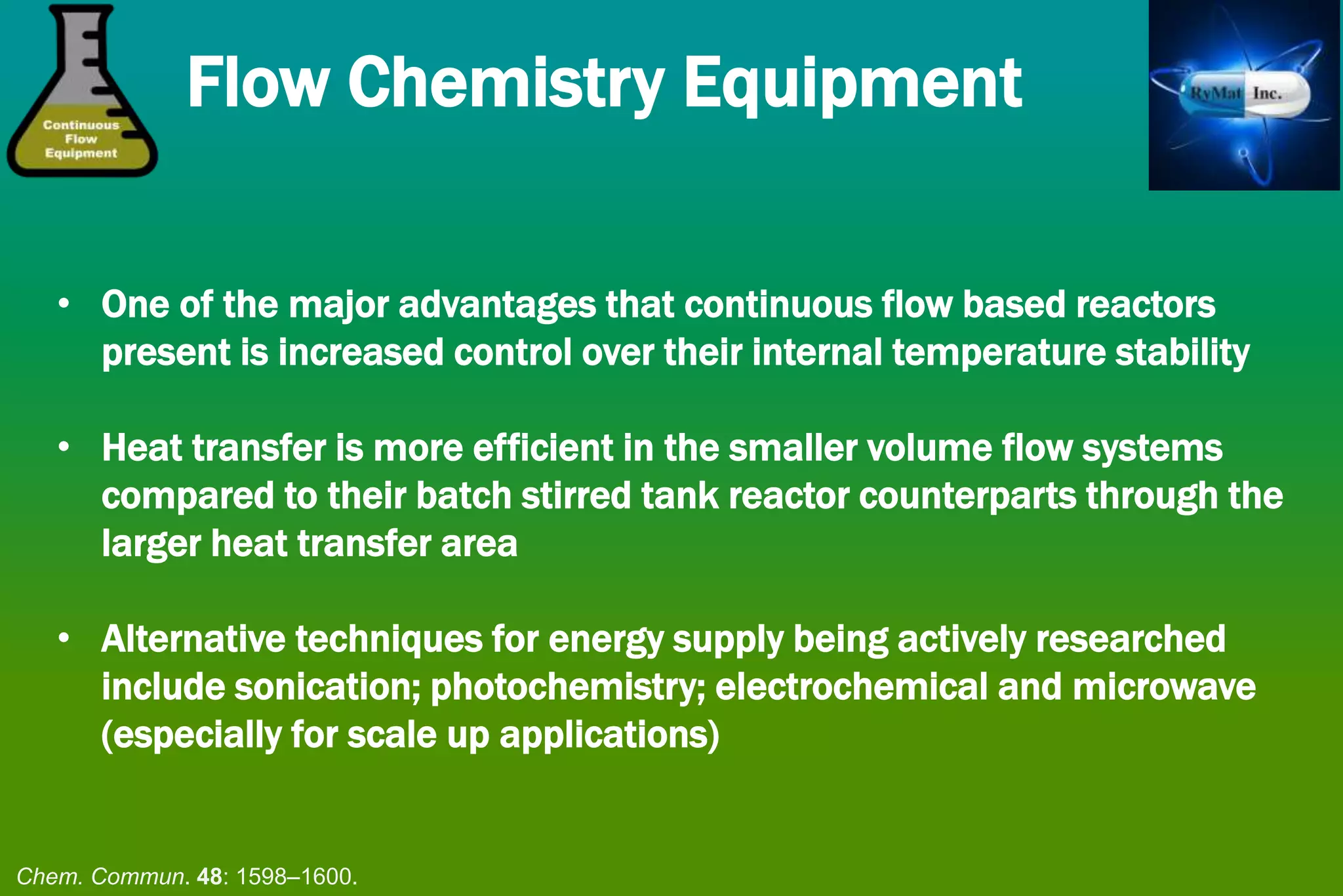 Continuous Flow Chemistry And The Manufacture Of Active Pharmaceutical ...