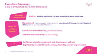 Continuous manufacturing in solid dose - how to leverage opportunities ...