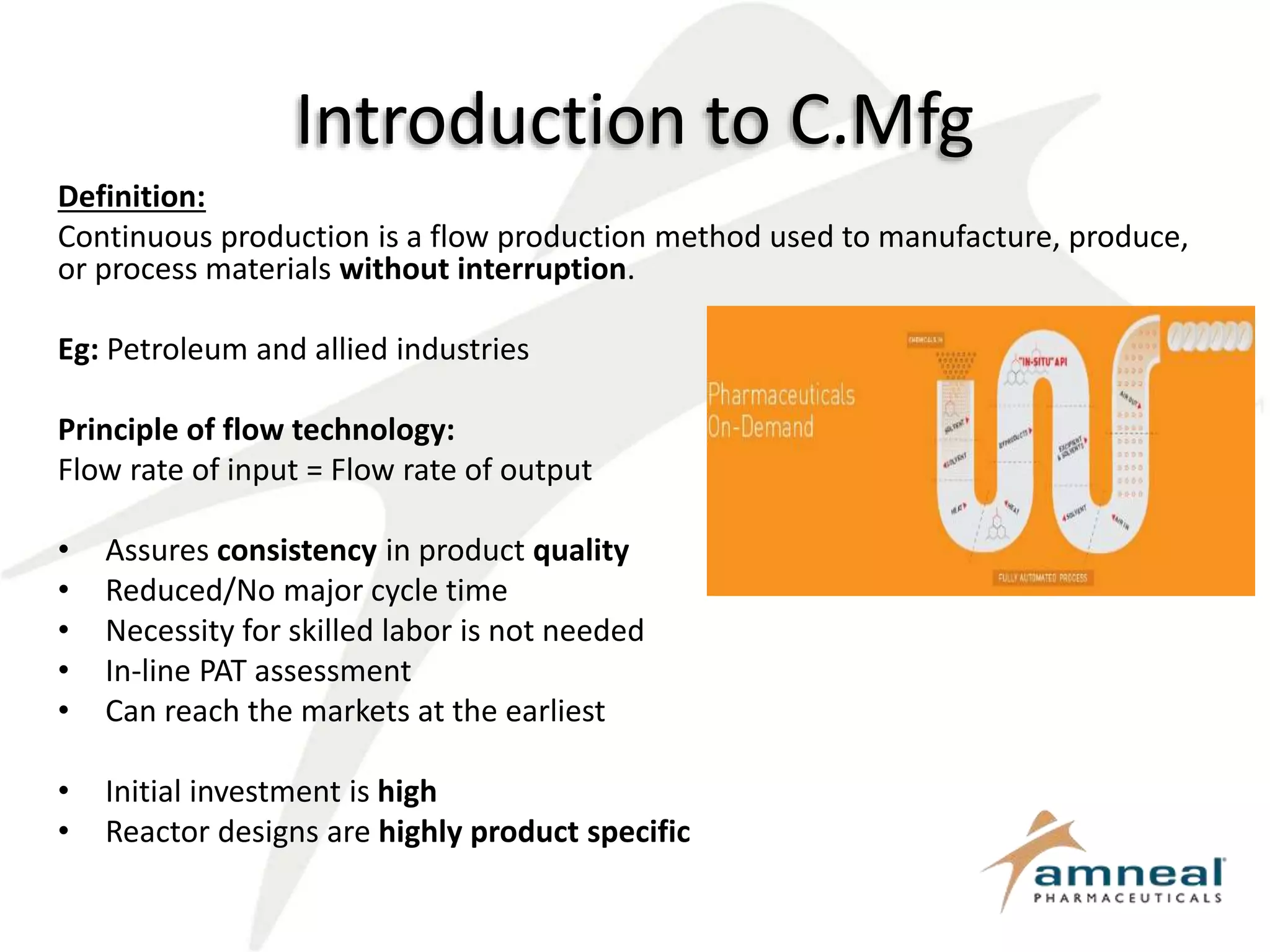 Continuous manufacturing technology | PPTX