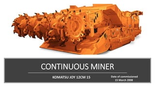 Continuous miner | PPTX