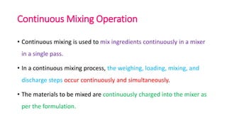 Continuous mixing in feed mill | PPTX
