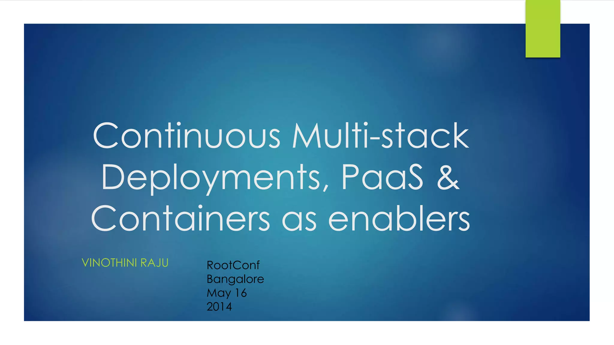 Continuous Multi-stack Deployments, PaaS & Containers as enablers | PPT