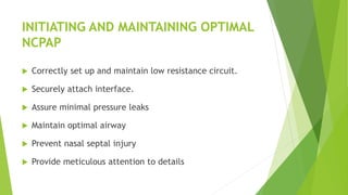 Continuous possitive pressure ventilation (cpap) | PPTX