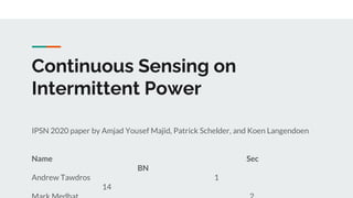 Continuous Sensing on Intermittent Power.pptx