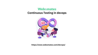 Continuous testing in devops. | PDF | Web Development | Internet