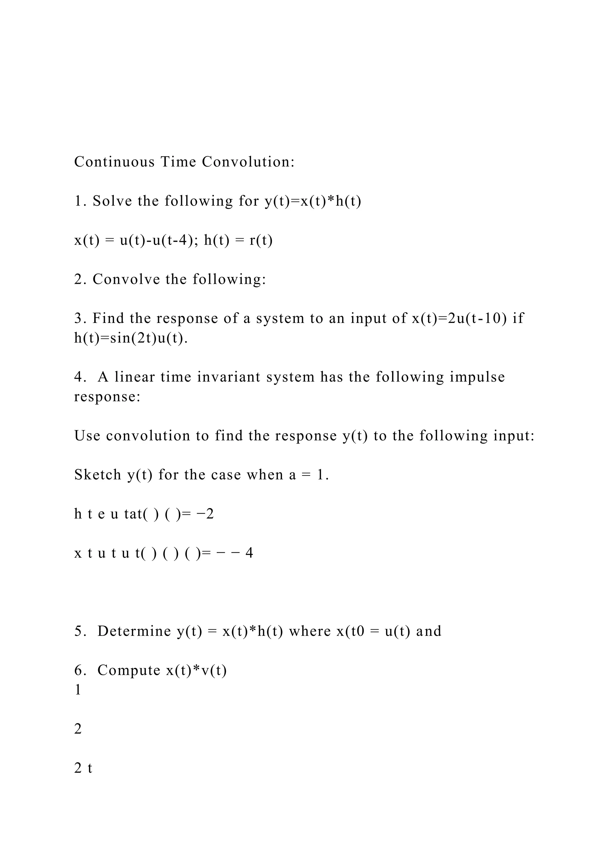 Continuous Time Convolution1. Solve the following for y(t.docx