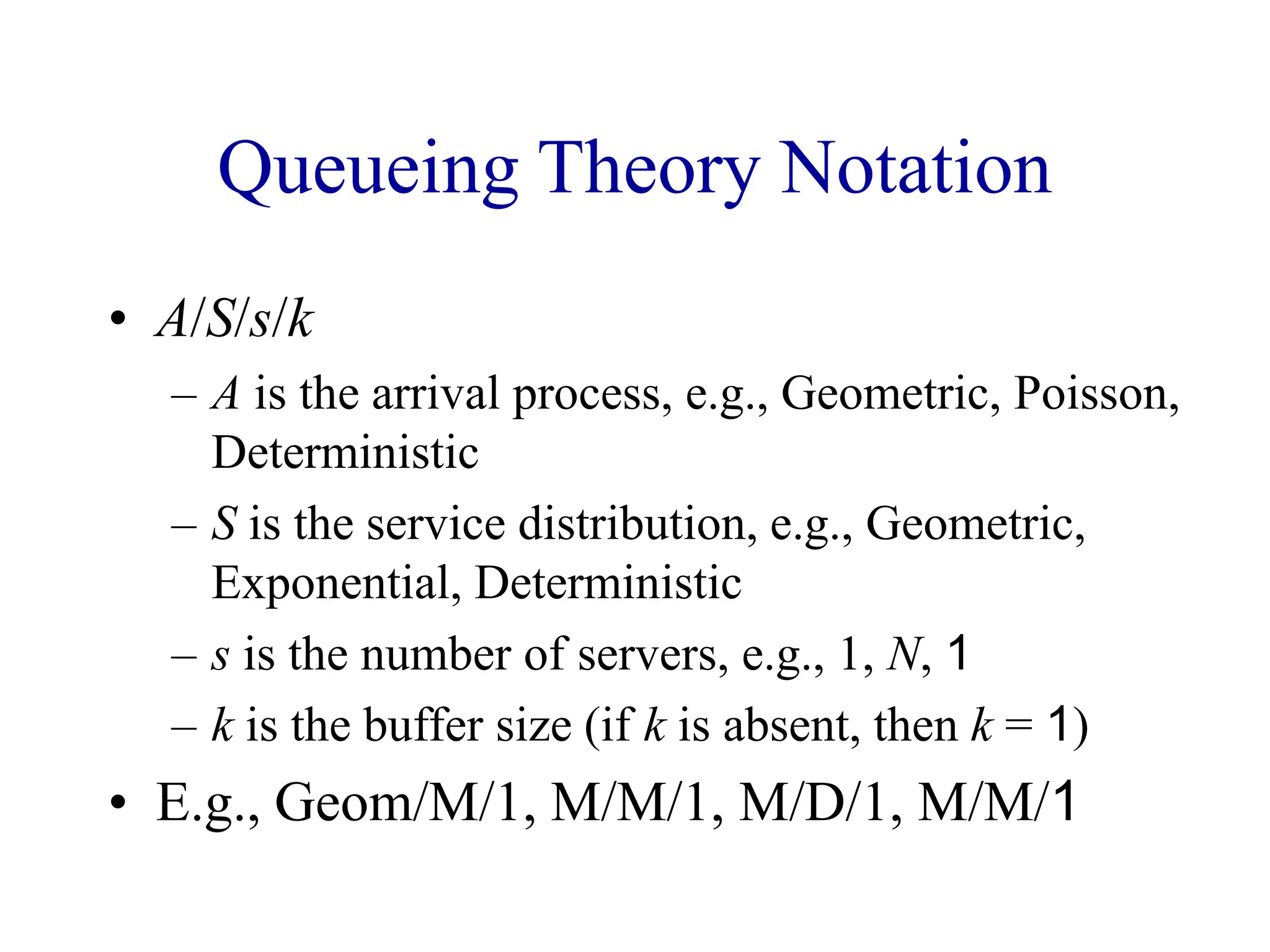 讨论：Continuous Time Markov Chains and Basic Queueing Theory.ppt