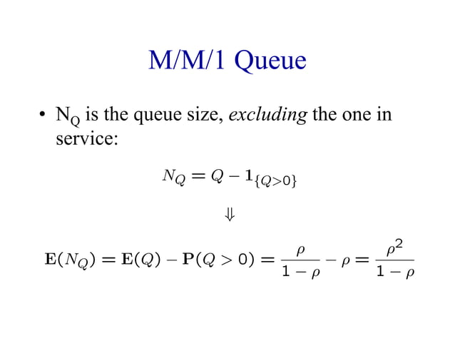 讨论：Continuous Time Markov Chains and Basic Queueing Theory.ppt