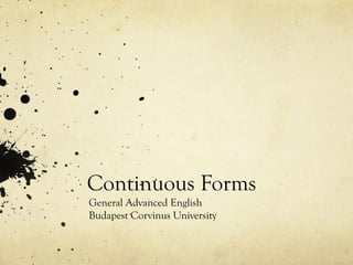 Continuous Verb Forms | PPT