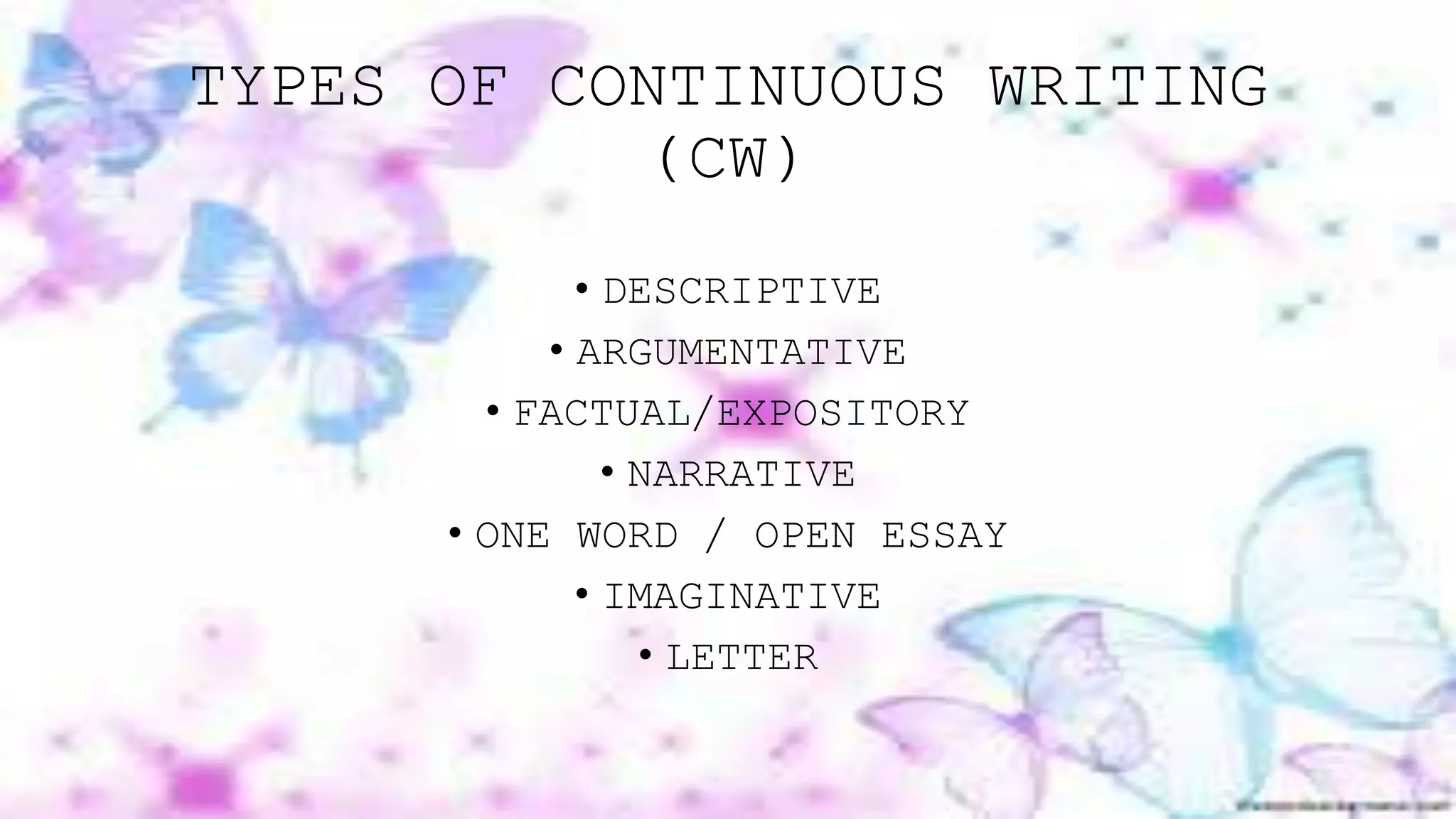 Types of essay in Continuous Writing - SPM | PPT Types of essay in Continuous Writing - SPM | PPT