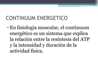 Continuum energetico | PPTX