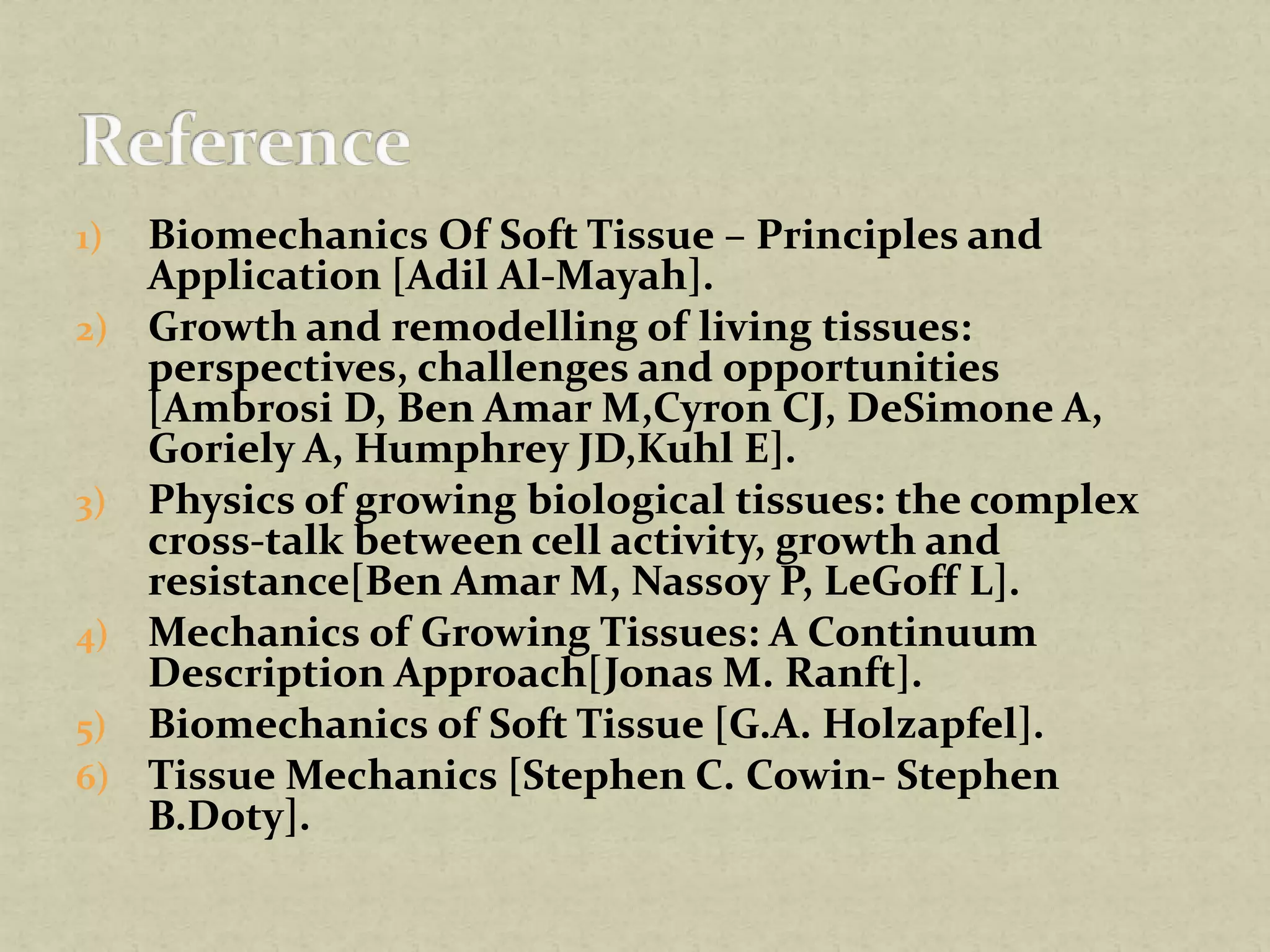 Continuum Biomechanics of Soft Tissue | PPTX