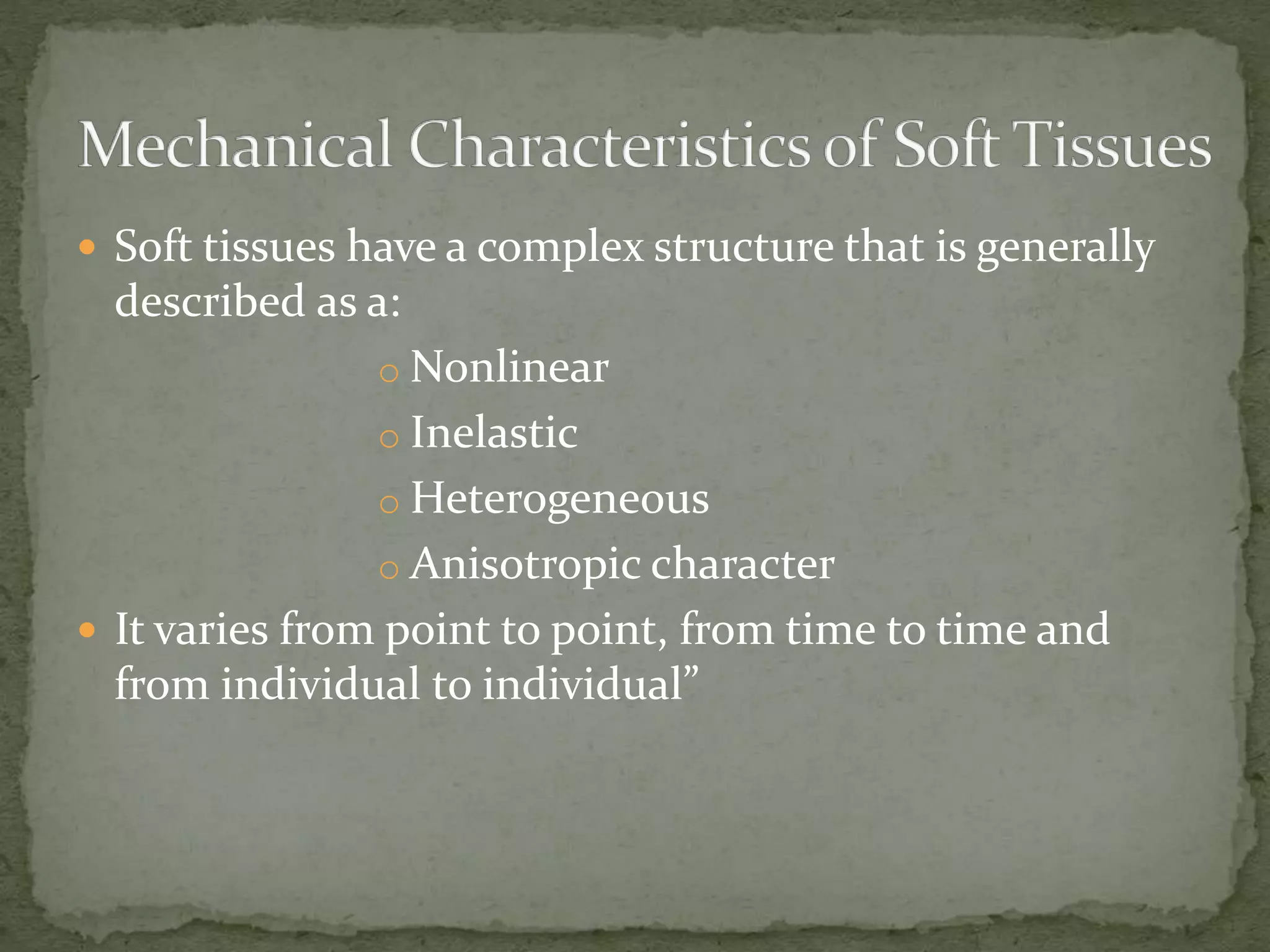 Continuum Biomechanics of Soft Tissue | PPTX