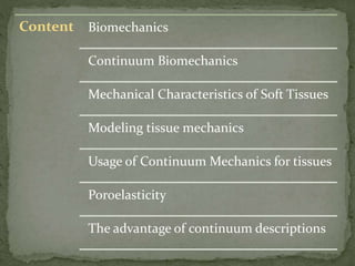 Continuum Biomechanics of Soft Tissue | PPTX