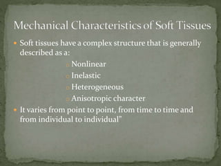 Continuum Biomechanics of Soft Tissue | PPTX
