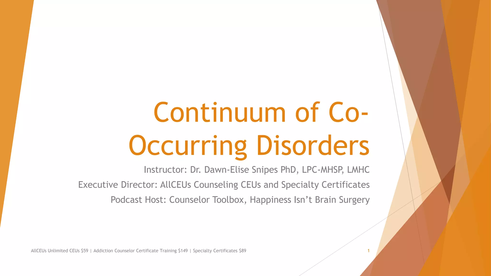 Addiction Counselor Certification Training Series:Continuum of co ...