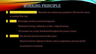 CONTINUOUS FLOW REACTOR - WORKING PRINCIPLE, ADVANTAGES AND ...