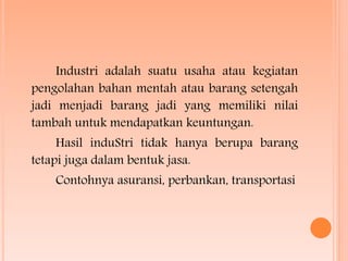 industri dalam kewirausahaan | PPTX
